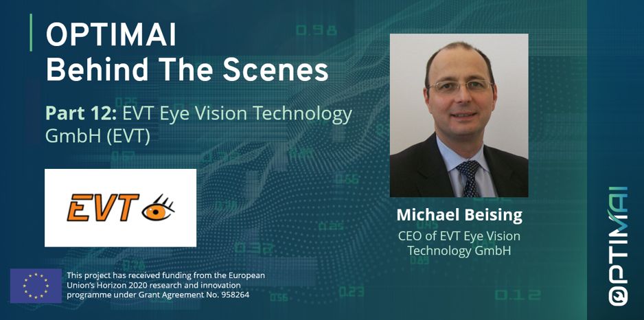 OPTIMAI Behind The Scenes – Part 12: EVT | OPTIMAI